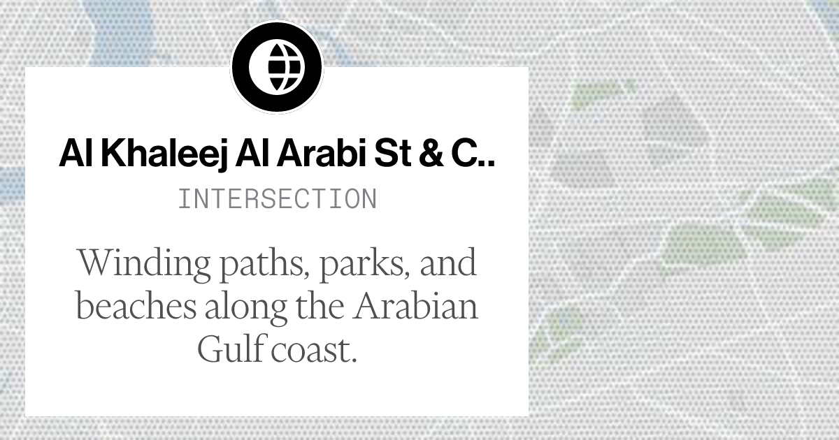 Arabian Gulf St & Corniche St - Intersection in Al Bateen, Abu Dhabi ...