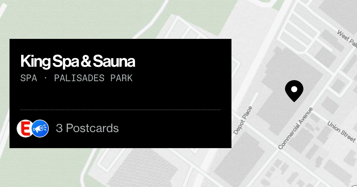 King Spa & Sauna | Korean Spa Sauna Body Scrub in Palisades Park, NJ on Postcard