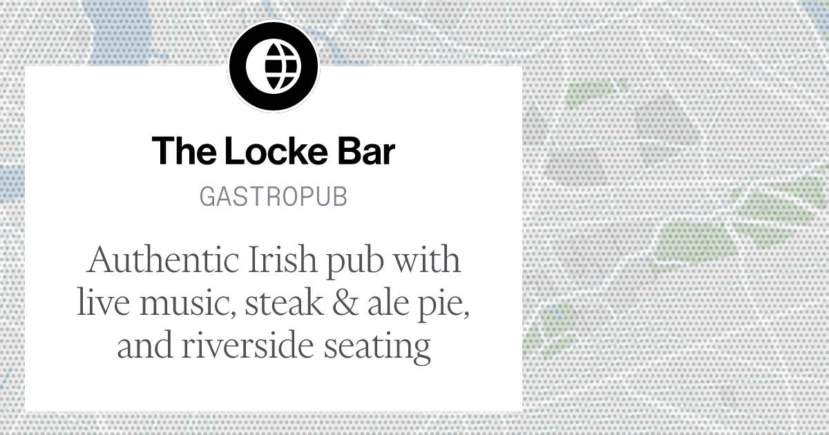 The Locke Bar - Gastropub in Limerick, Limerick | Reviews, Photos ...